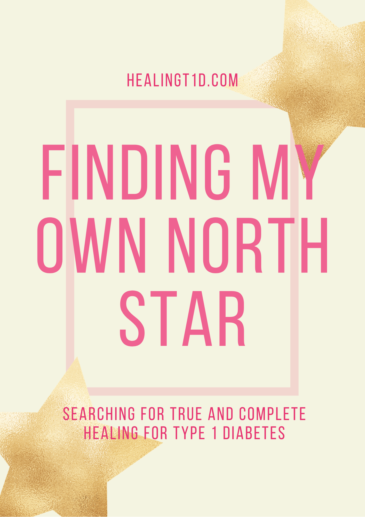 Finding My Own True North - HealingT1D